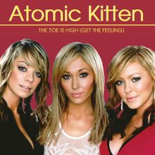 MV 】 Atomic Kitten ━━ The Tide Is High (Get The Feeling) (2002) 【 한/영 ...