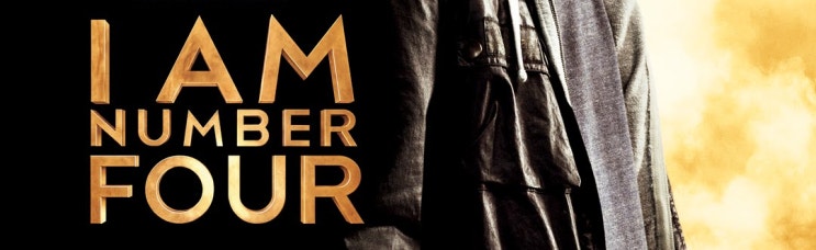 아임 넘버 포 - I am Number Four : 네이버 블로그