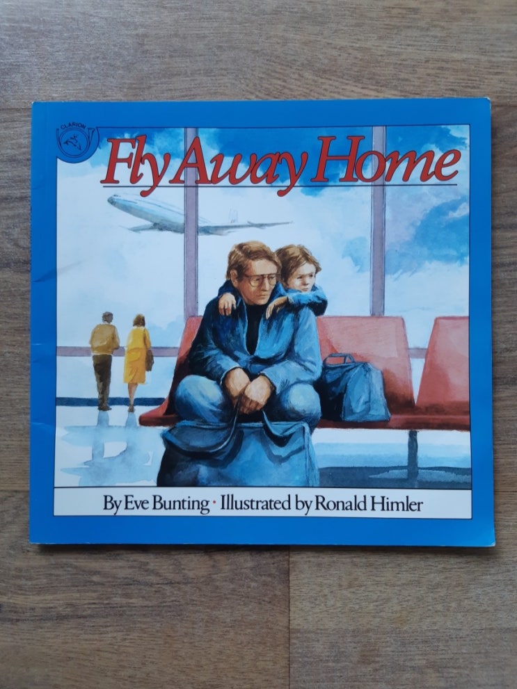 [영어 그림책] Fly Away Home - Eve Bunting, 행복을 찾아서 : 네이버 블로그