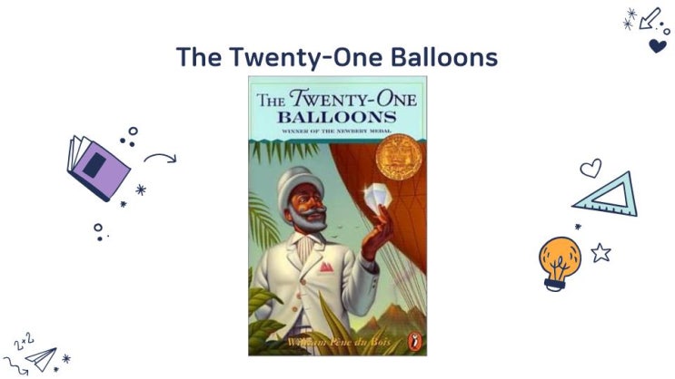 [중학생영어원서추천][레벨6]the Twenty-One Balloons 21개의 열기구(+워크시트) : 네이버 블로그