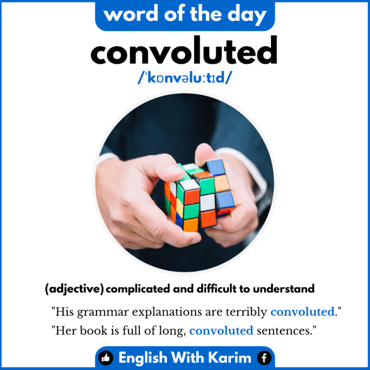 convoluted (양의 뿔처럼) 구불구불한, 나선형의, (이야기·문장 등이) 대단히 복잡한[난해한] | 영어 단어 : 네이버 블로그