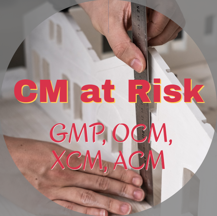 CM at Risk에서의 GMP, OCM, XCM, ACM : 네이버 블로그