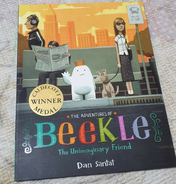 [그림책리뷰] THE ADVENTURES OF BEEKLE the unimaginary friend by Dan Santat ...