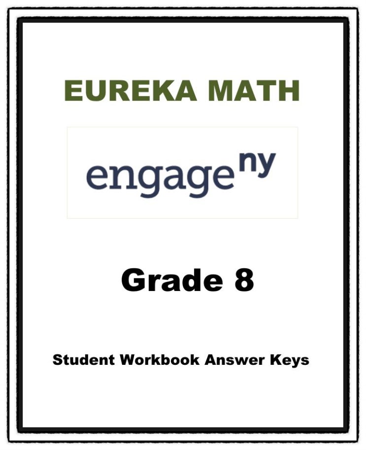 Eureka Math Engage NY 8th Grade Exit Ticket, End-of-Module Test (미국 8학년 ...