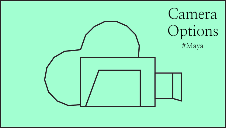 [Maya] Create Camera Options 마야 카메라 옵션 : 네이버 블로그
