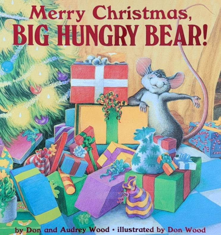 크리스마스 영어 동화책 《Merry Christmas, Big Hungry Bear》 : Audrey Wood (오드리 우드)와 ...