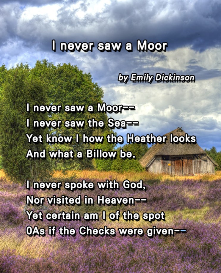 I never saw a Moor Emily Dickinson 에밀리 디킨슨 : 네이버 블로그