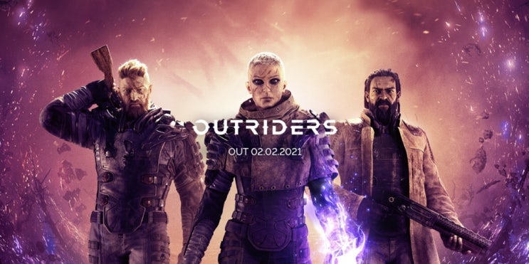 [Game] Outriders Class Play Time, 아웃라이더스 직업 및 클래스 : 네이버 블로그
