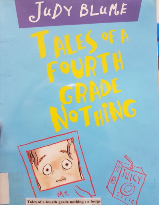 Judy Blume 'Tales of a fourth grade nothing' : 네이버 블로그