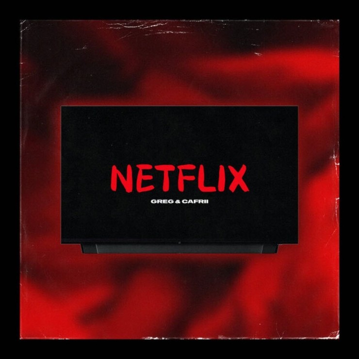 Greg(그렉), Cafrii(카프리) - NETFLIX [노래가사, 듣기, Audio] : 네이버 블로그