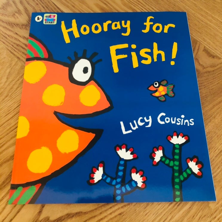 Hooray for Fish! 가사/해석 그리고 Lucy Cousins : 네이버 블로그