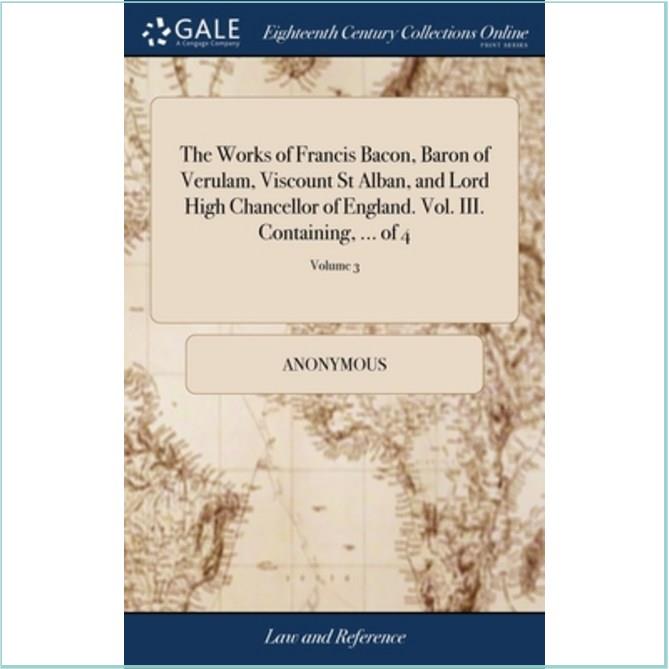 (영문도서) The Works of Francis Bacon Baron of Verulam Viscount St Alban ...