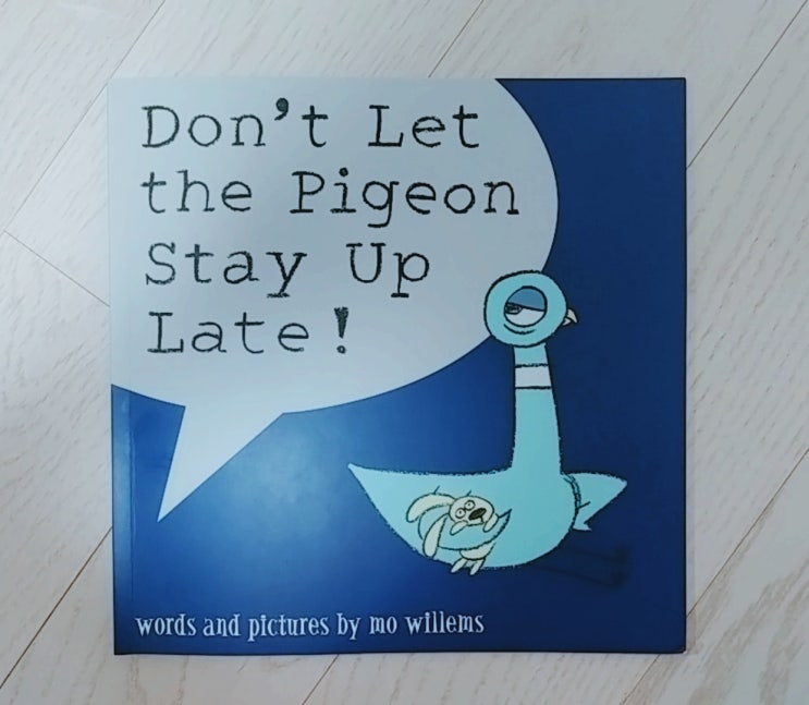 [영어그림책 046] Don't Let the Pigeon Stay Up Late! : 네이버 블로그