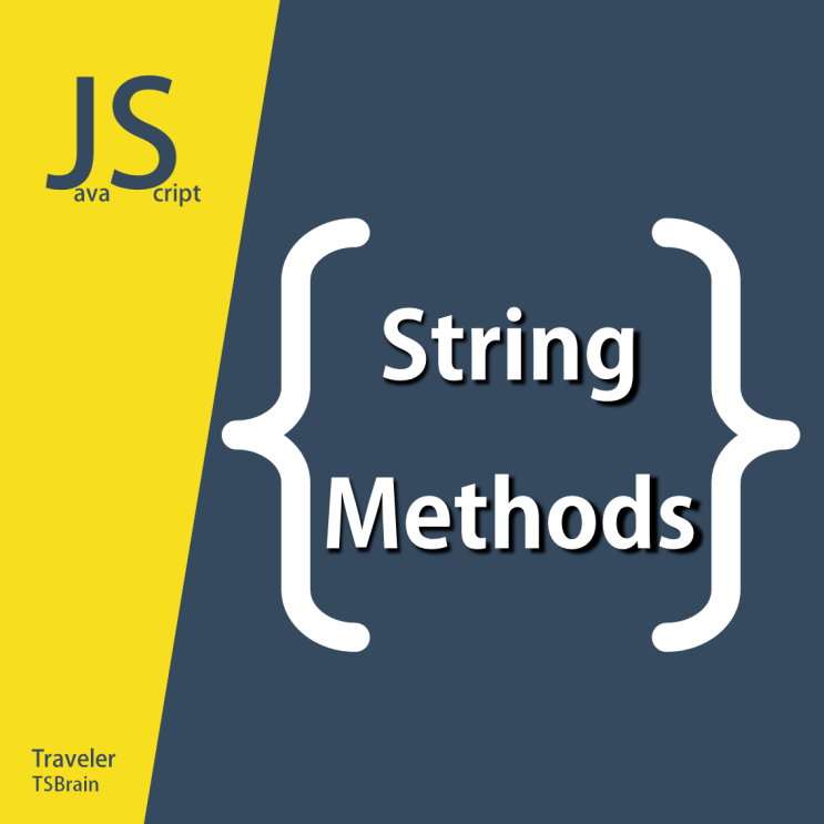 자바스크립트 문자 메소드(JavaScript String Methods) : 네이버 블로그