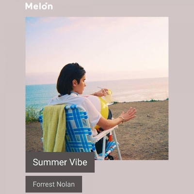 Forrest Nolan - Summer Vibe [여름노래] : 네이버 블로그