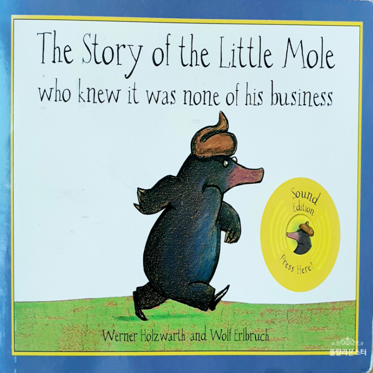[완전강추 엄마표영어]The story of the Little Mole 누가 내 머리에 똥쌌어? 절대 실패할수 없는 책이죠 ...
