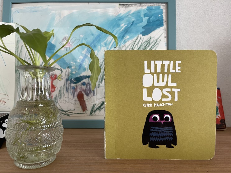 스피킹의 길을 열어주는 엄마표 스토리타임.(1분기 둘째달 첫번째 책) Little Owl Lost. : 네이버 블로그