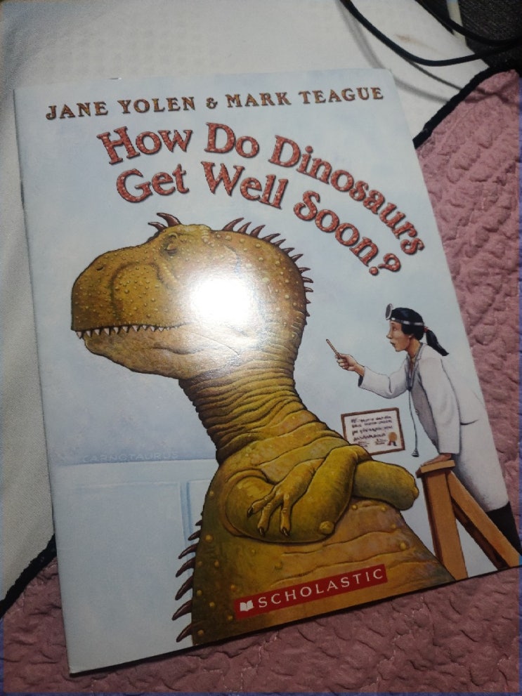 공룡 좋아하는 딸을 위한 그림책 How Do Dinosaurs Get Well Soon? 공룡은 아플때 어떻게 할까 : 네이버 블로그