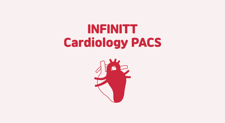 [인피니트헬스케어 솔루션] 순환기내과 워크플로우에 최적화된 올인원 솔루션, INFINITT Cardiology PACS를 ...