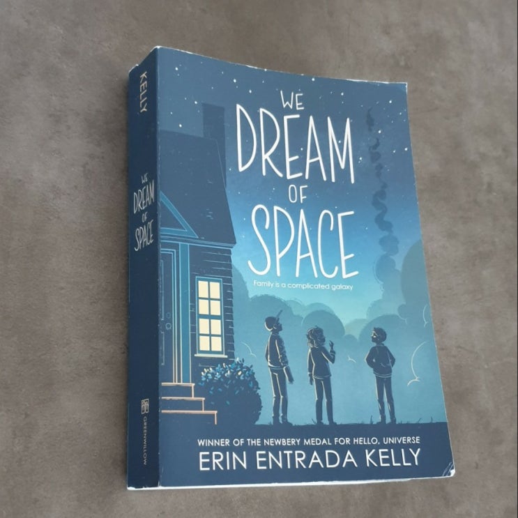 We Dream Of Space 우리는 우주를 꿈꾼다 - Erin Entrada Kelly : 네이버 블로그