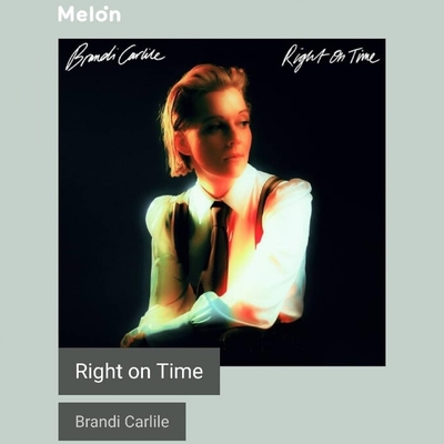 Brandi Carlile - Right on Time [팝송추천] : 네이버 블로그