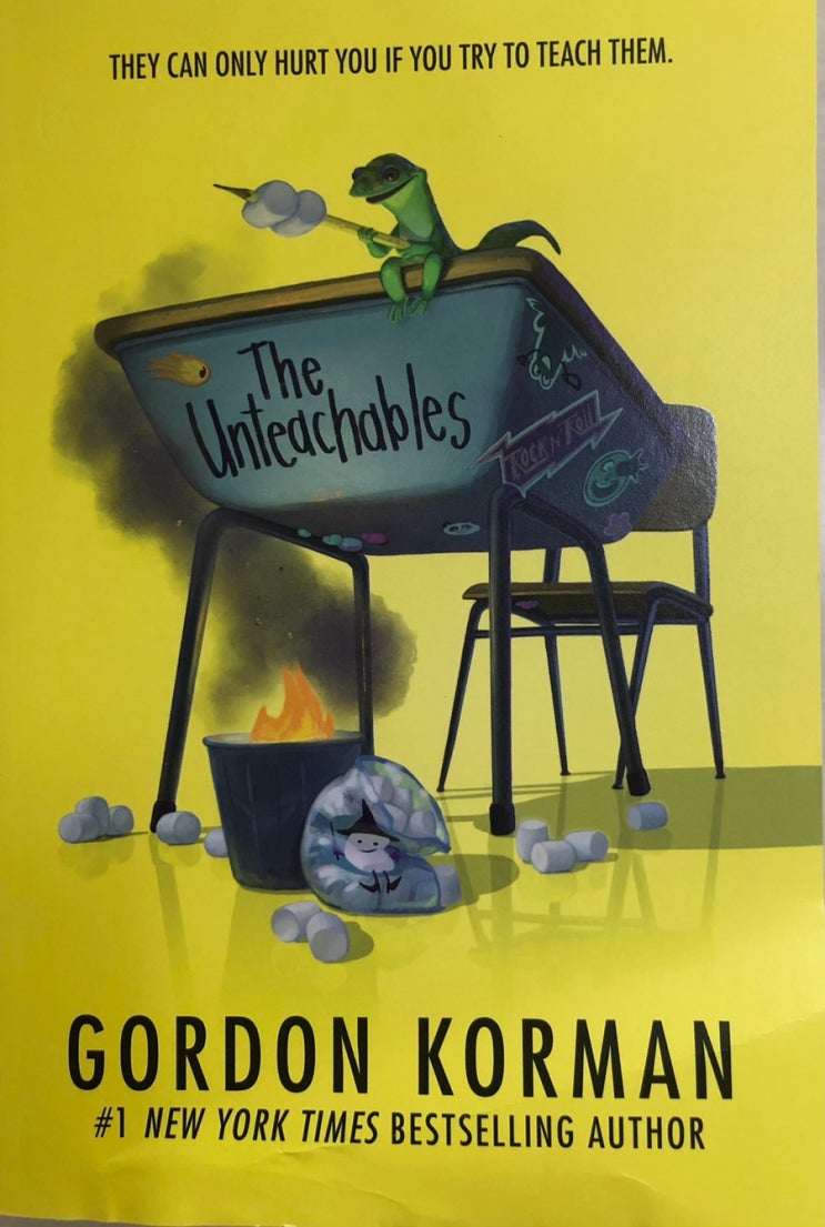 The unteachables by Gordon Korman : 네이버 블로그