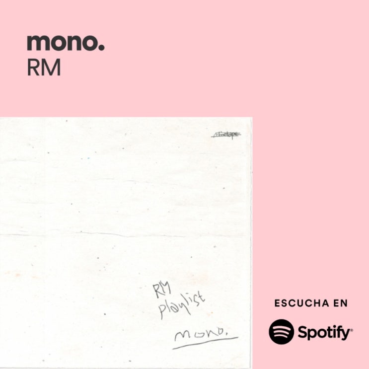 방탄소년단 RM MONO (playlist) en spotify (240821) : 네이버 블로그