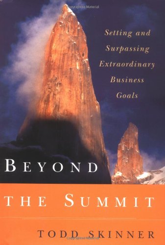 (도서) Beyond the Summit by Todd Skinner(소개) : 네이버 블로그
