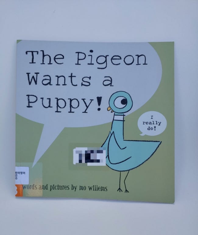 [영어 그림책] The Pigeon Wants a Puppy / Mo Willems : 네이버 블로그