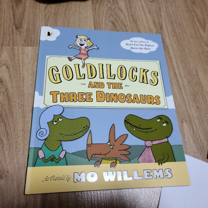 재미있는 패러디 Goldilocks and the Three Dinosaurs by Mo Willems : 네이버 블로그