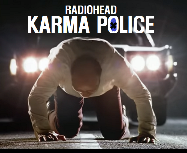 Karma Police - Radiohead [가사/해석] : 네이버 블로그
