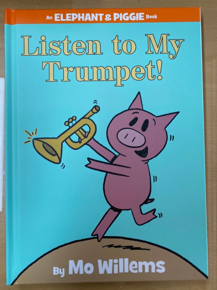 #파닉스 연습하기 우정에대해 배우기 좋은 책 #모윌렘스 Listen to My Trumpet! : 네이버 블로그