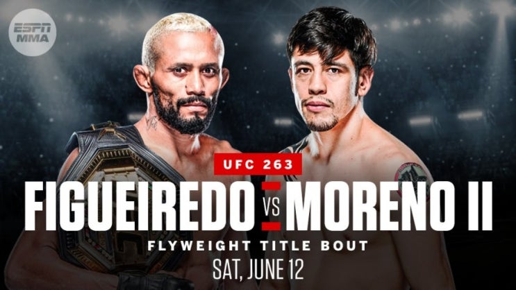 UFC 263 데이베손 피게이레두 vs 브랜든 모레노 2 확정 등 MMA 뉴스 : 네이버 블로그