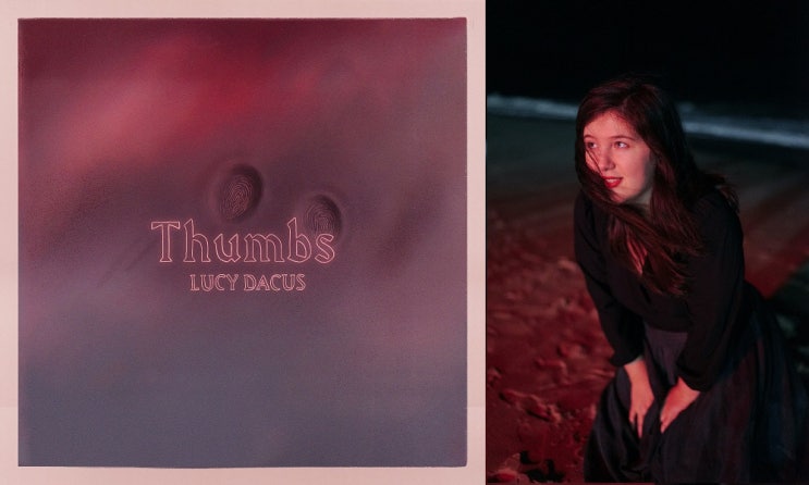 루시 다커스 / Lucy Dacus, 새로운 싱글 'Thumbs' : 네이버 블로그