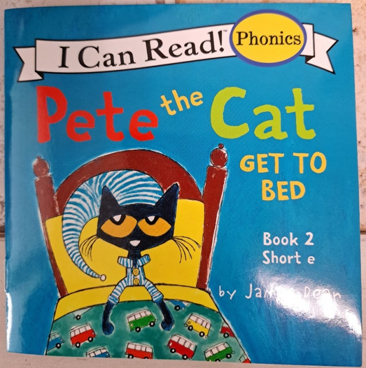 I can read! Phonics, Pete the Cat GET TO BED, Book 2, Short e/ by James ...