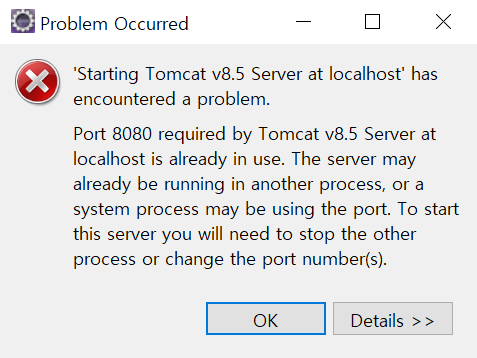 [WEB] Tomcat 에러 해결하기 : Port 8080 required by Tomcat v8.5 Server at ...
