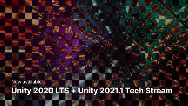 Unity 2020 LTS 및 Unity 2021.1 테크 스트림 출시 : 네이버 블로그