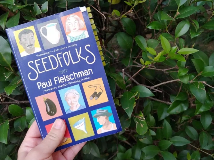 12. 「Seedfolks」 by Paul Fleischman 완독, 온라인 엄마의 영어원서 12기 리뷰 : 네이버 블로그