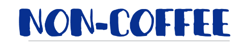 [Menu] Non-Coffee / 커피가 아니어도 굿! : 네이버 블로그