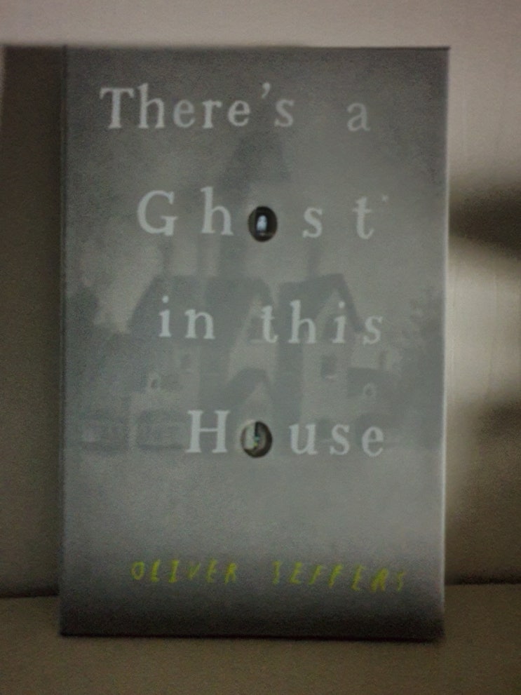 [노부영 신간] 할로윈 그림책 추천 There's a Ghost in this House / Oliver Jeffers 올리버 ...