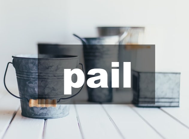 단어 공부하기- 영어 단어 pail과 pale 두 단어를 공부해 봐요. : 네이버 블로그