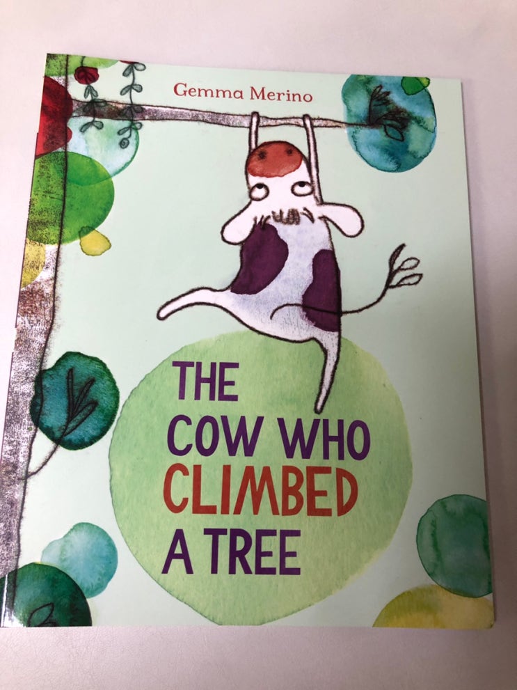 The cow who climbed a tree : 네이버 블로그