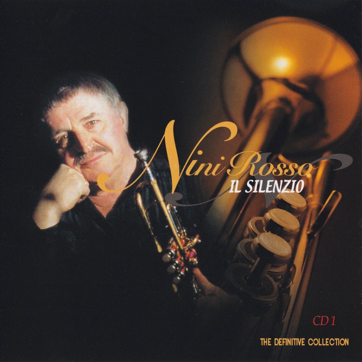 Nini Rosso - Il Silenzio (The Definitive Collection, 2006) : 네이버 블로그