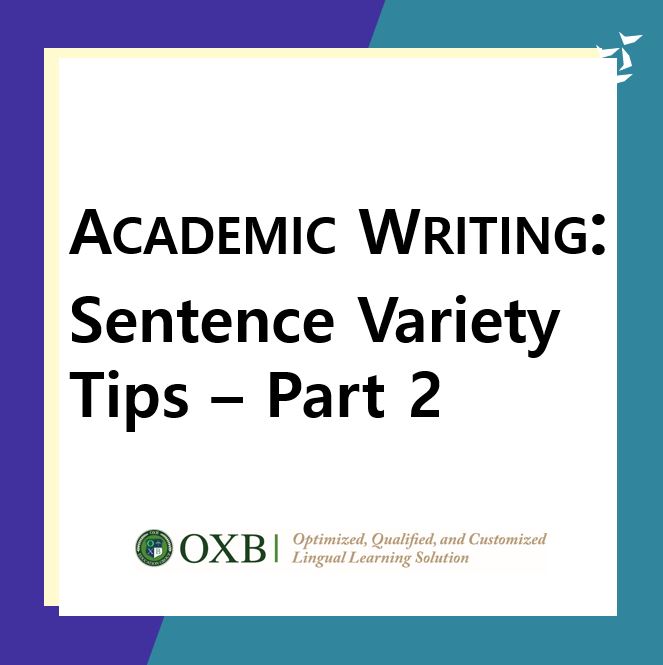 [아카데믹 라이팅/영어에세이] Sentence Variety - Part 2 : 네이버 블로그