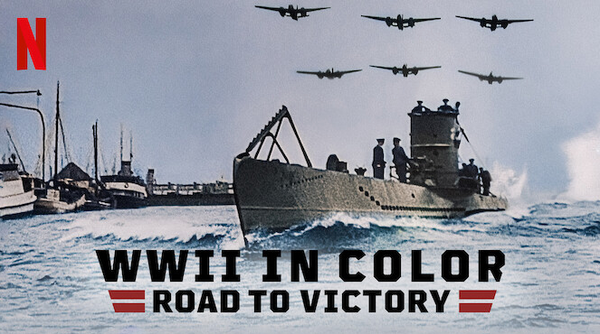 컬러로 보는 제2차 세계대전: 승리를 향한 여정 WWII in Color: Road to Victory - 넷플릭스 전쟁 역사 ...