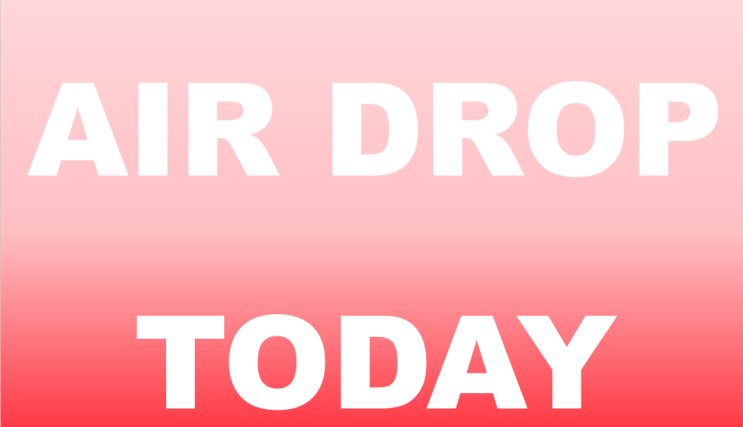 Airdrop Today (오늘의 에어드랍) 4월 4일 : 네이버 블로그