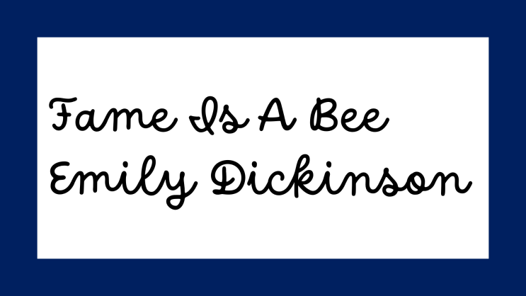 Emily Dickinson - Fame Is a Bee : 네이버 블로그