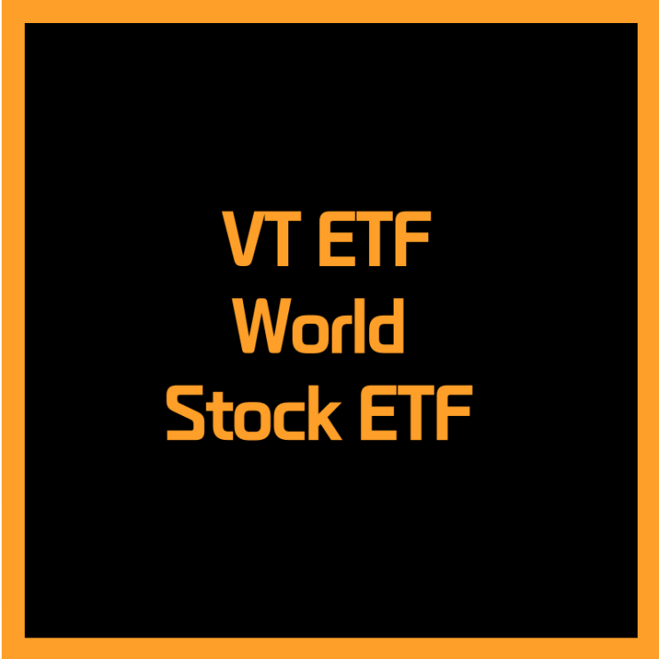 전 세계 주식시장에 투자하는 VT ETF : 네이버 블로그