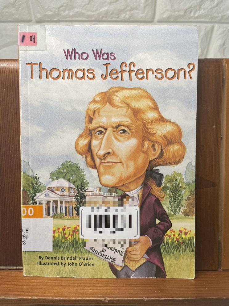 #97 Who was Thomas Jefferson? 내용 / 영어독서 / 영어학습 / 성인영어 / 엄마표영어 : 네이버 블로그