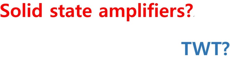 [LCMT 스토어] RF 파워증폭기의 종류 _(Solid state and TWT) : 네이버 블로그